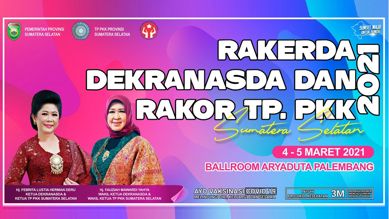 CLOSING CEREMONY RAKERDA DEKRANASDA DAN RAKON TP.PKK SUMATERA SELATAN ...