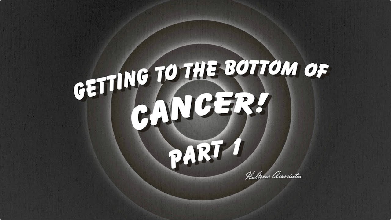 "Getting To The Bottom Of Cancer!", Part 1 - Interesting Stories in the ...
