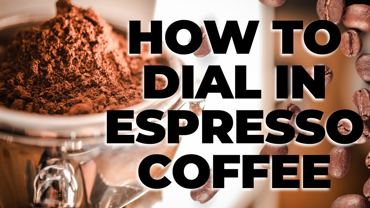 How to dial in espresso coffee - YouTube