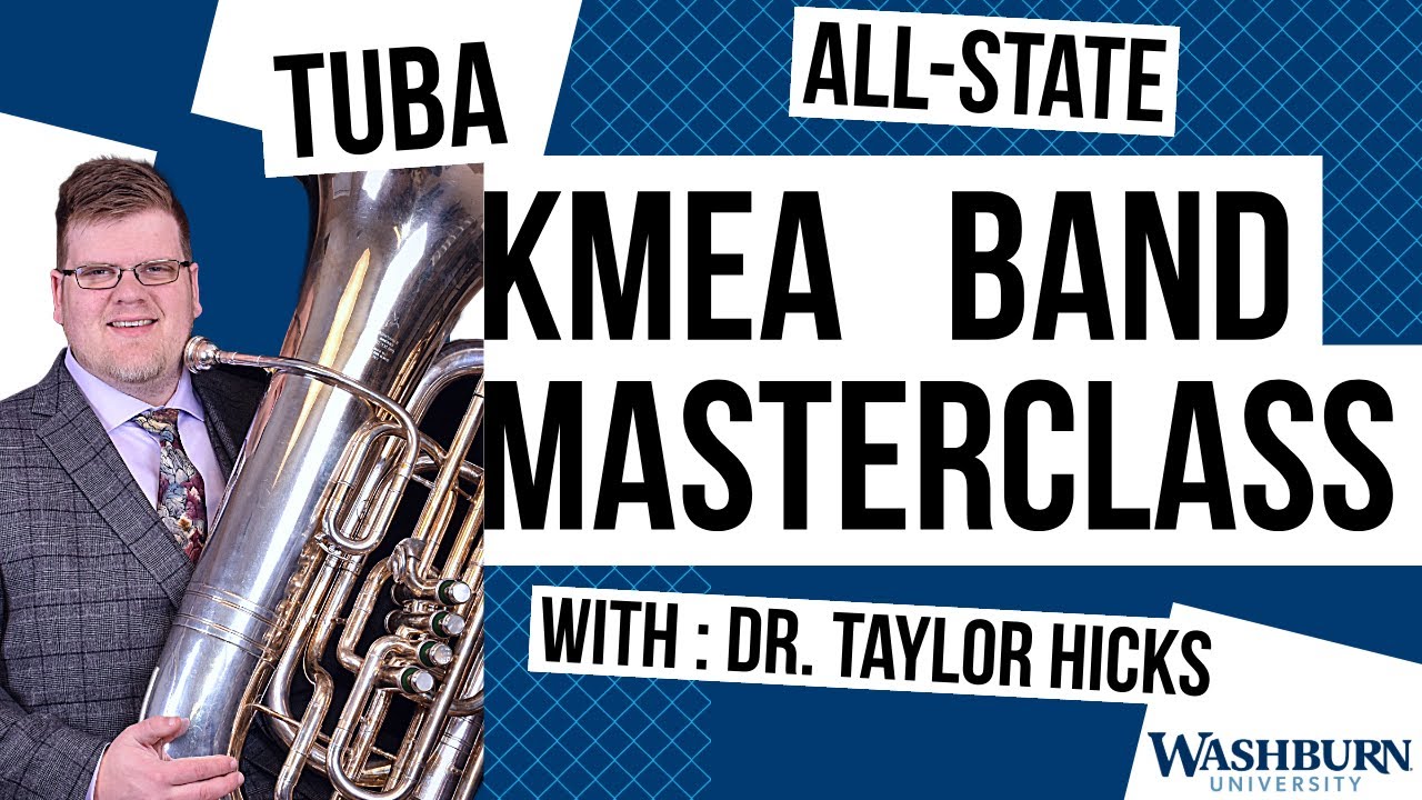 KMEA All-State Tuba Masterclass with Dr. Taylor Hicks - YouTube