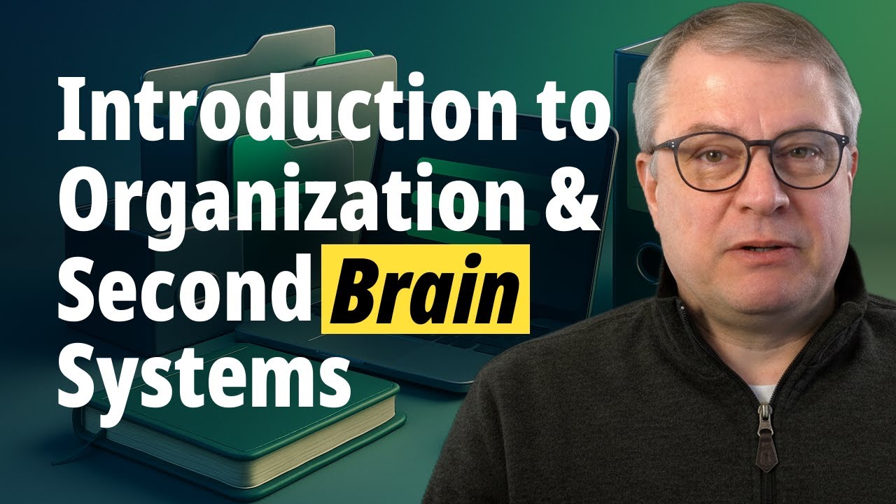 Introduction to Organization & Second Brain Systems (Official Launch ...