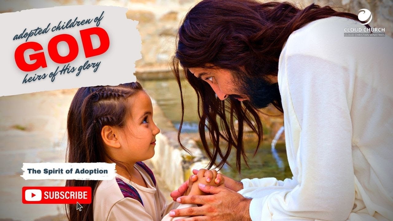 Adopted Children of God - Heirs of His Glory ️👀 - YouTube
