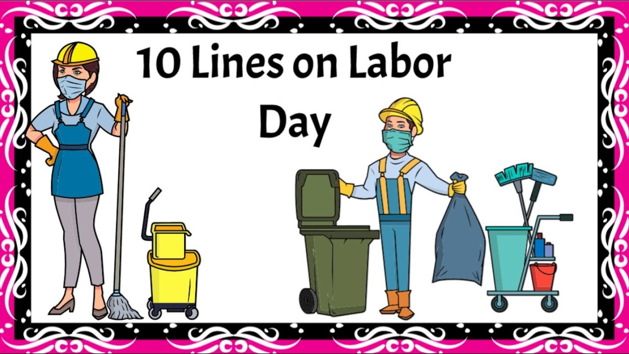 10 Lines on Labor day | few lines on world labor day in English | Essay ...