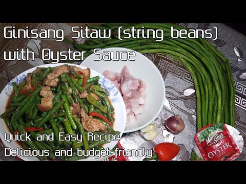 Ginisang Sitaw (String Beans) with Oyster Sauce - YouTube