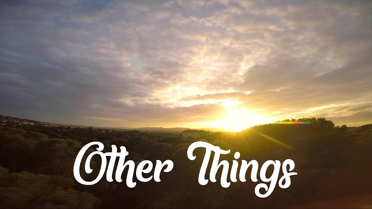 Other Things - YouTube