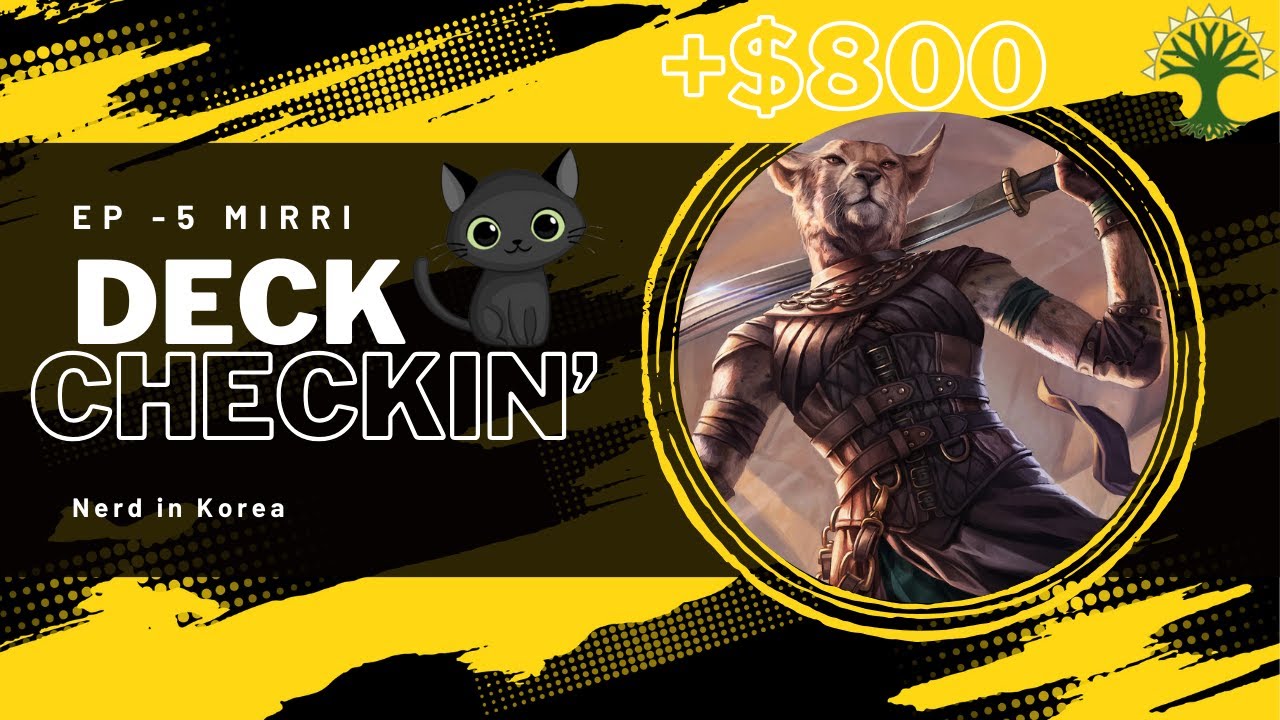 Deck Checkin' - Mirri, Weatherlight Deulist - $800 deck - YouTube