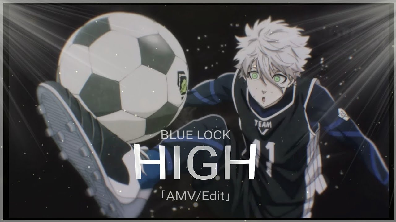 High - Hype Blue Lock [AMV/Edit] Free Preset?? - YouTube