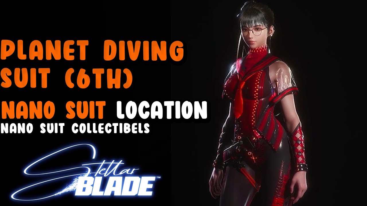 Planet Diving Suit 6th Location Stellar Blade - YouTube