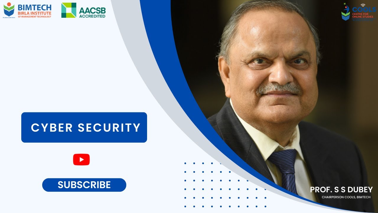 Cyber Security I By Prof S S Dubey I BIMTECH I BIMTECHCOOLS I Greater ...