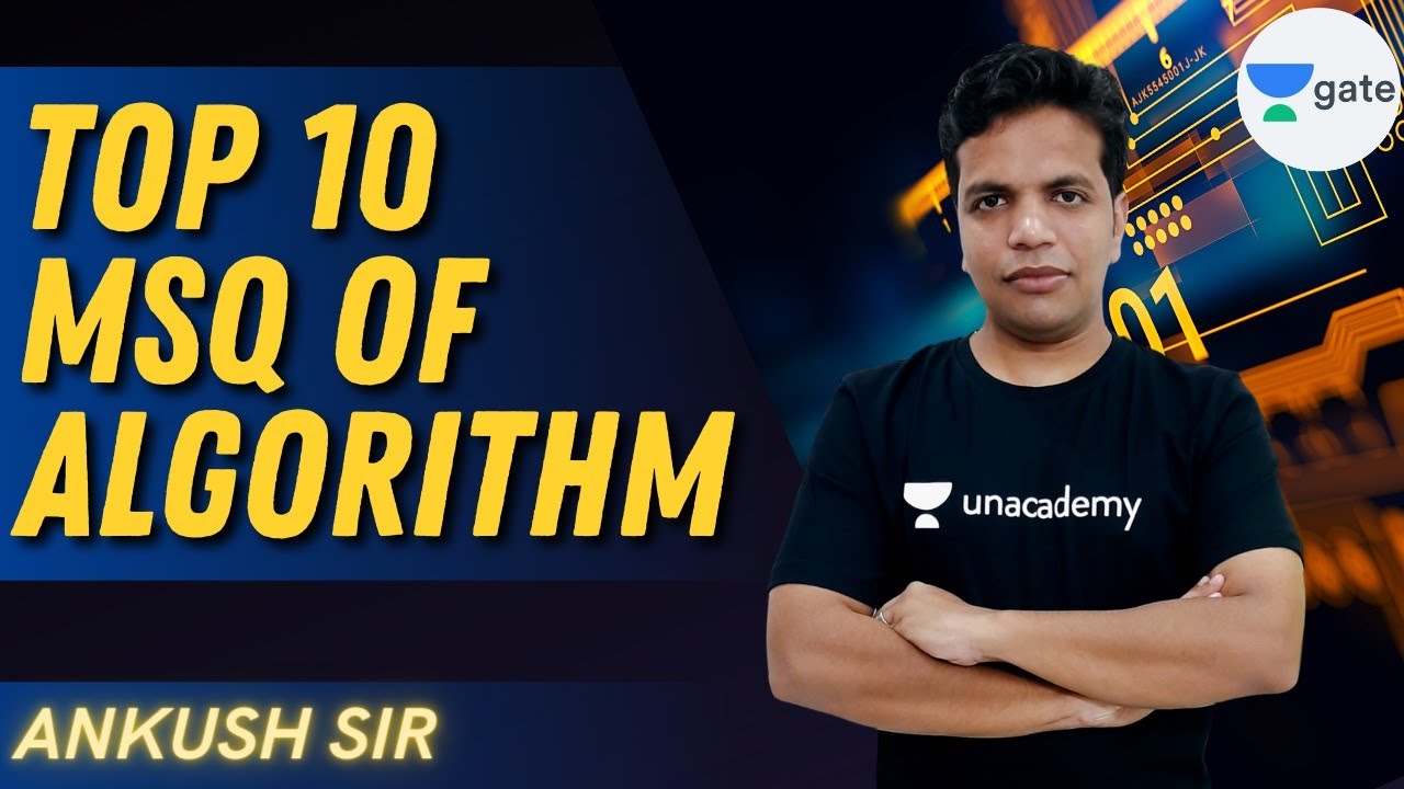 Top 10 Msq Of Algorithm Algorithms Gate 2021 Cse Ankush Sir Youtube