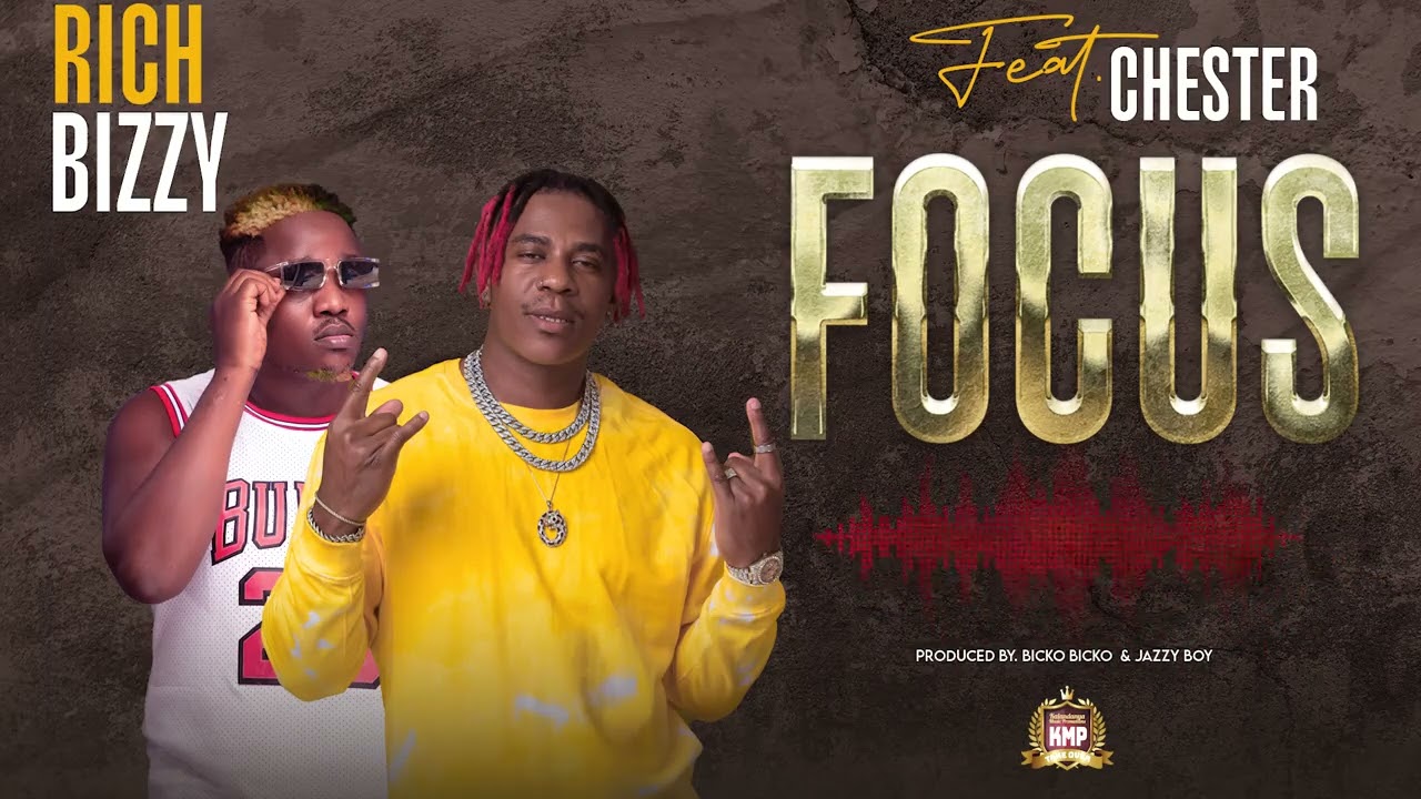 Rich Bizzy - Focus ft Chester (Official Audio) - YouTube