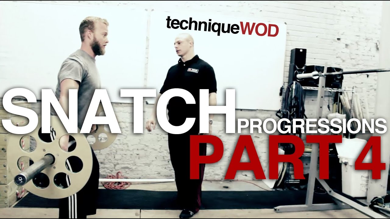 How To Warm Up For Snatch: Snatch Progression Part 4 - Technique WOD ...