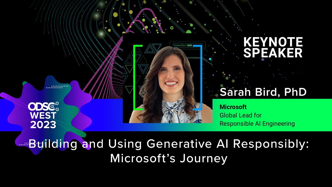 Sarah Bird, PhD - Building and Using Generative AI Responsibly ...