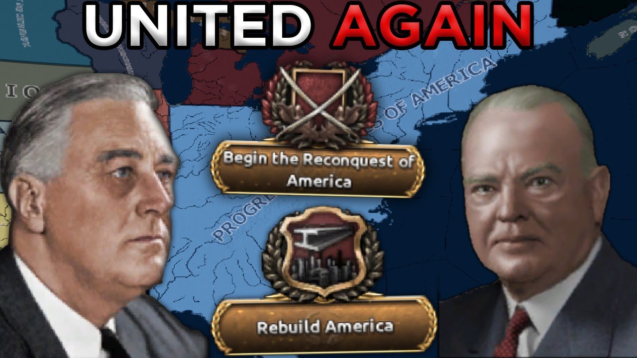 Bringing AMERICA BACK TO The UNION... | Hoi4: North America Divided ...