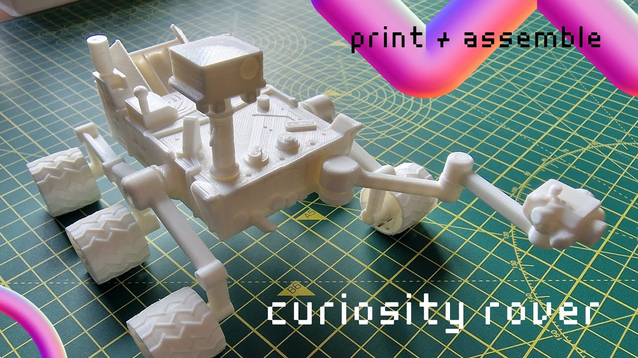 3D Printing NASA Mars Curiosity Rover - Timelapse & How to - YouTube