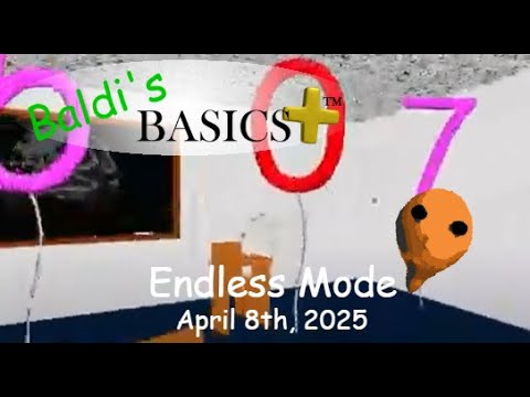 Baldi's Basics Plus v0.9a - Endless Mode Run of April 8th, 2025 - YouTube