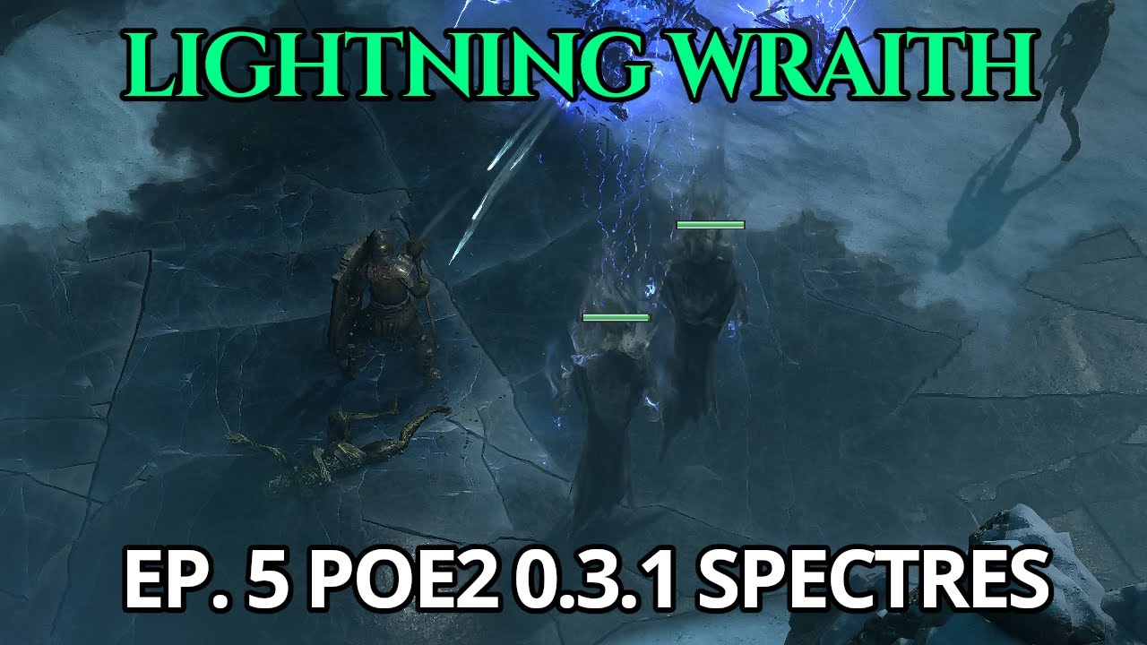 EP5 | Lightning Wraith | Spectre Showcase | POE2 0.3.1 Endgame T15 ...