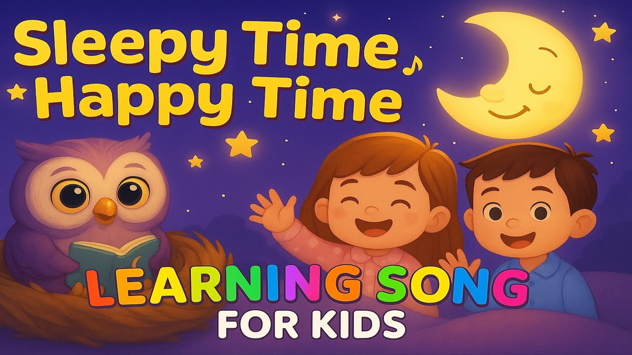 Sleepy Time, Happy Time | Fun Kids’ Song + Story About Good Sleep - YouTube