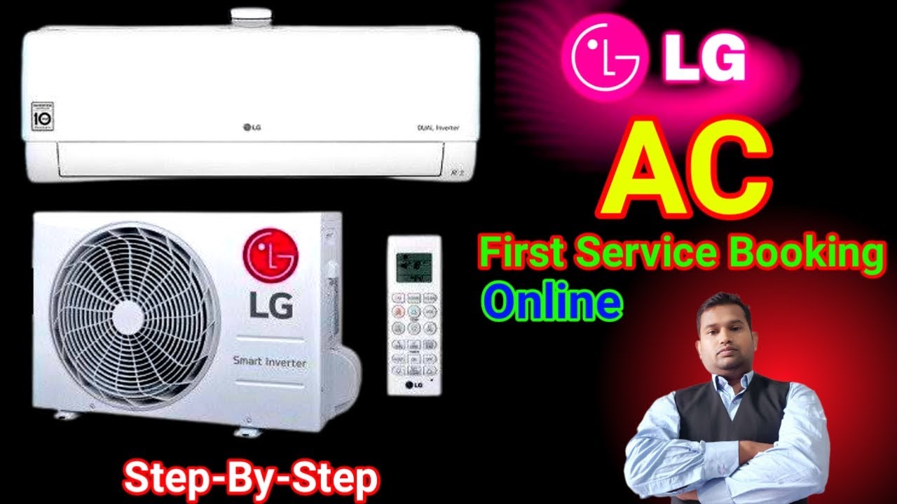 LG AC First Service Online /Online Registration for Your LG AC First ...