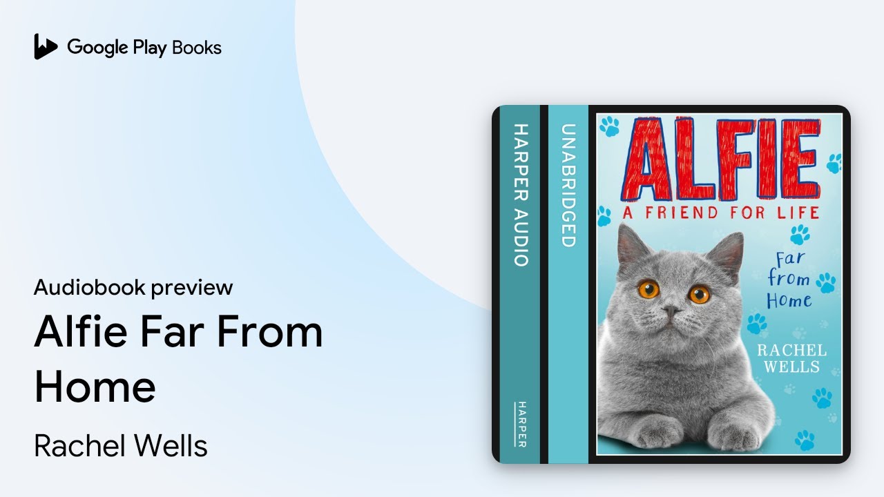 Alfie Far From Home by Rachel Wells · Audiobook preview - YouTube