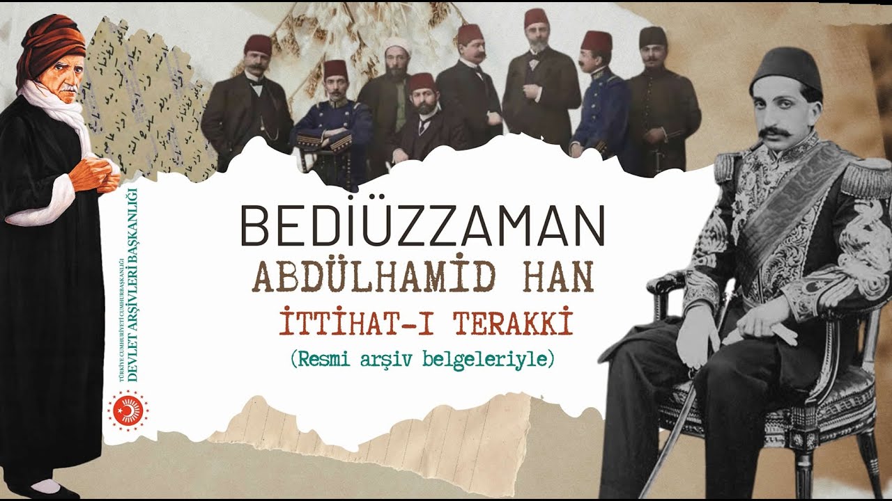 Bediüzzaman Said Nursi Abdulhamid Han ve İttihat ı Terakki 4K - YouTube