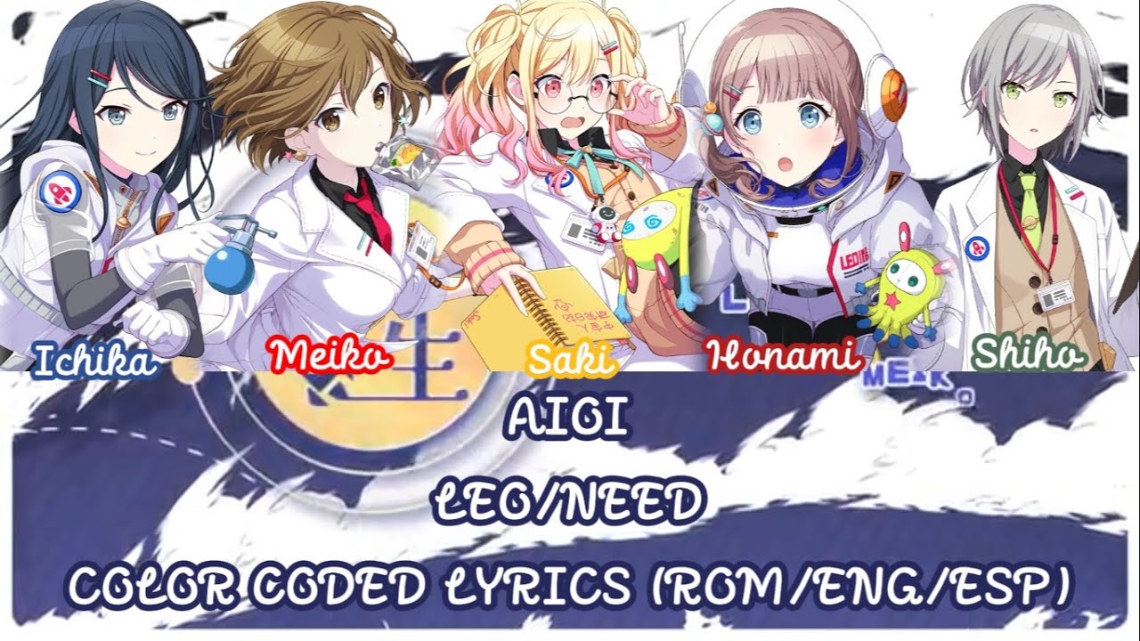 【FULL VER】AIOI COLOR CODED LYRICS (ROM/ENG/ESP) LEO/NEED - YouTube