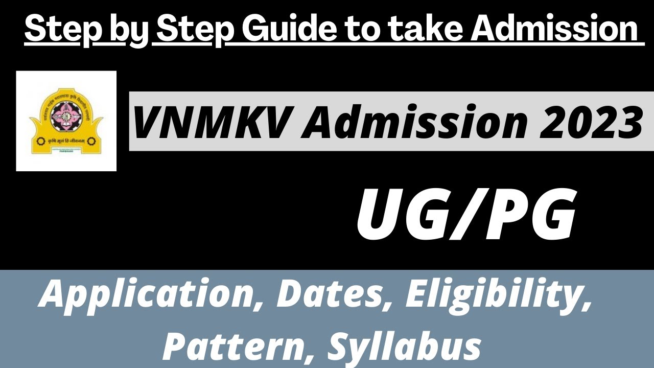 VNMKV Admission 2023: Application (Soon), Dates, Eligibility, Pattern ...