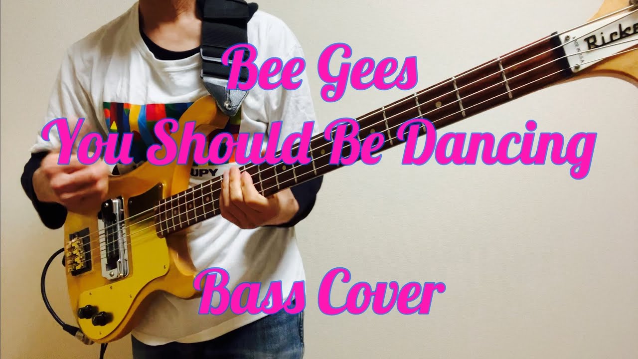 Bee Gees - You Should Be Dancing (Bass Cover) - YouTube