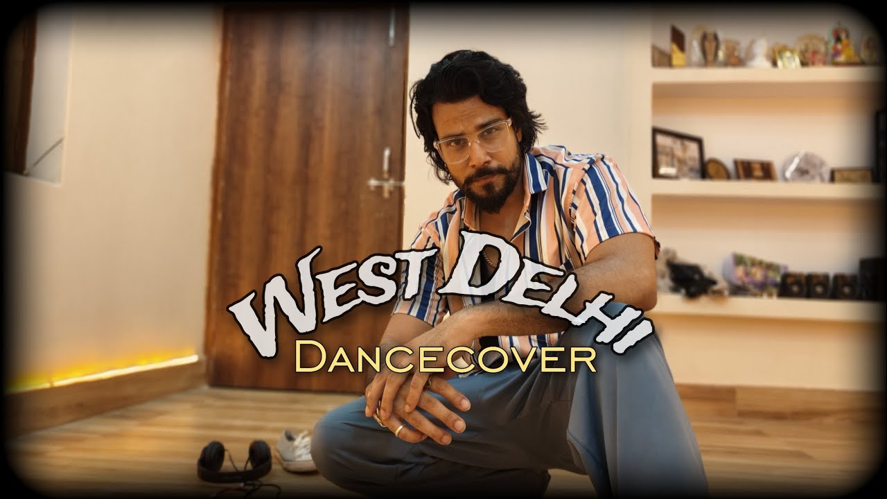 "West Delhi" Dancecover 🤟🤟 #singer @burrah #oldschoolhiphop # ...