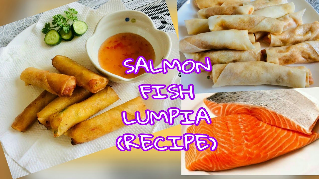 SALMON FISH LUMPIANG SHANGHAI (RECIPE) / FISH SHANGHAI - YouTube