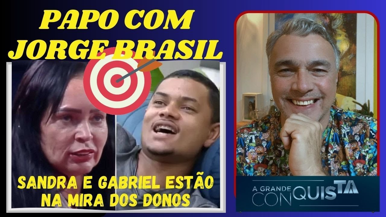 SANDRA MELQUÍADES E GABRIEL ROZA VIRAM ALVOS DOS DONOS – PAPO COM JORGE ...