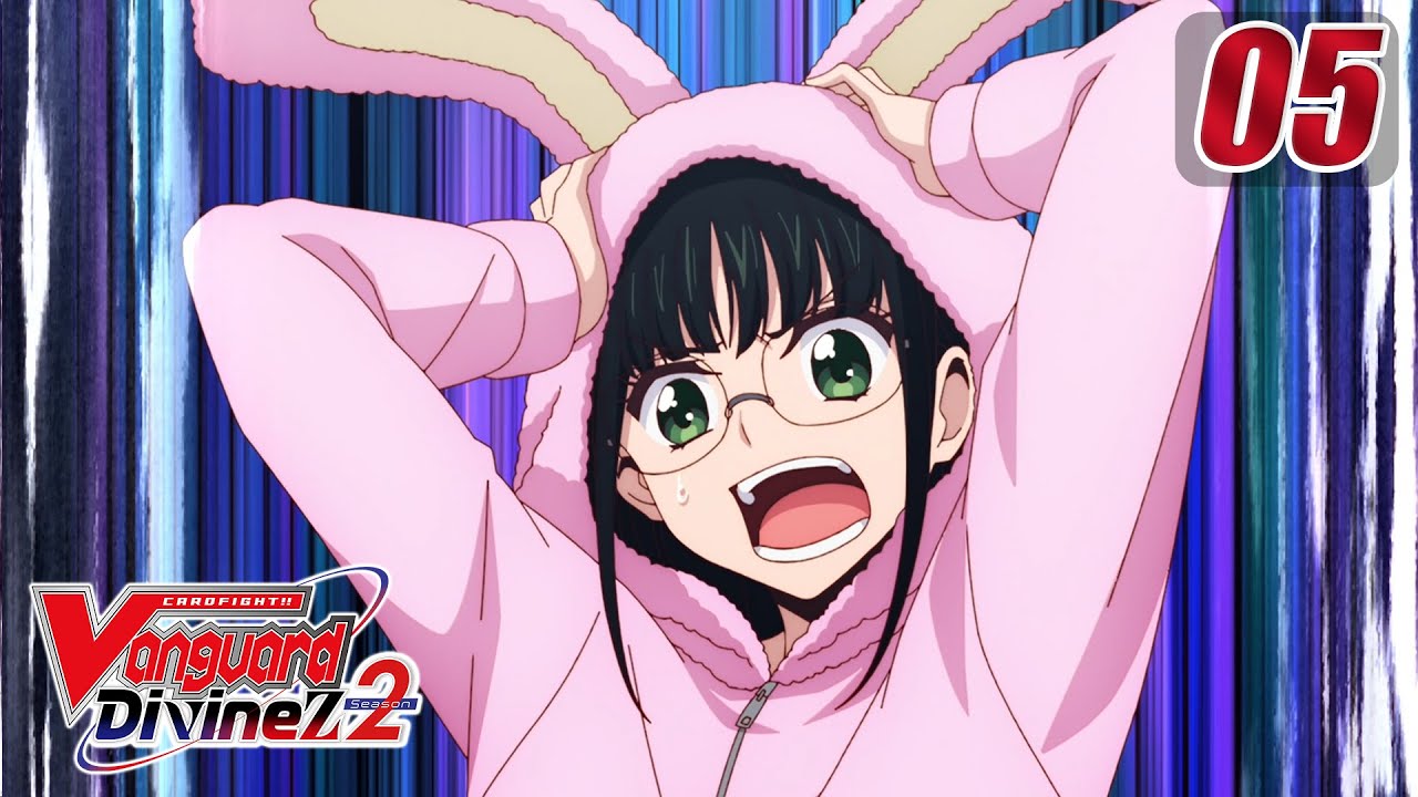 [Sub][Episode 5] CARDFIGHT!! VANGUARD Divinez S2 - Supreme Love For The ...