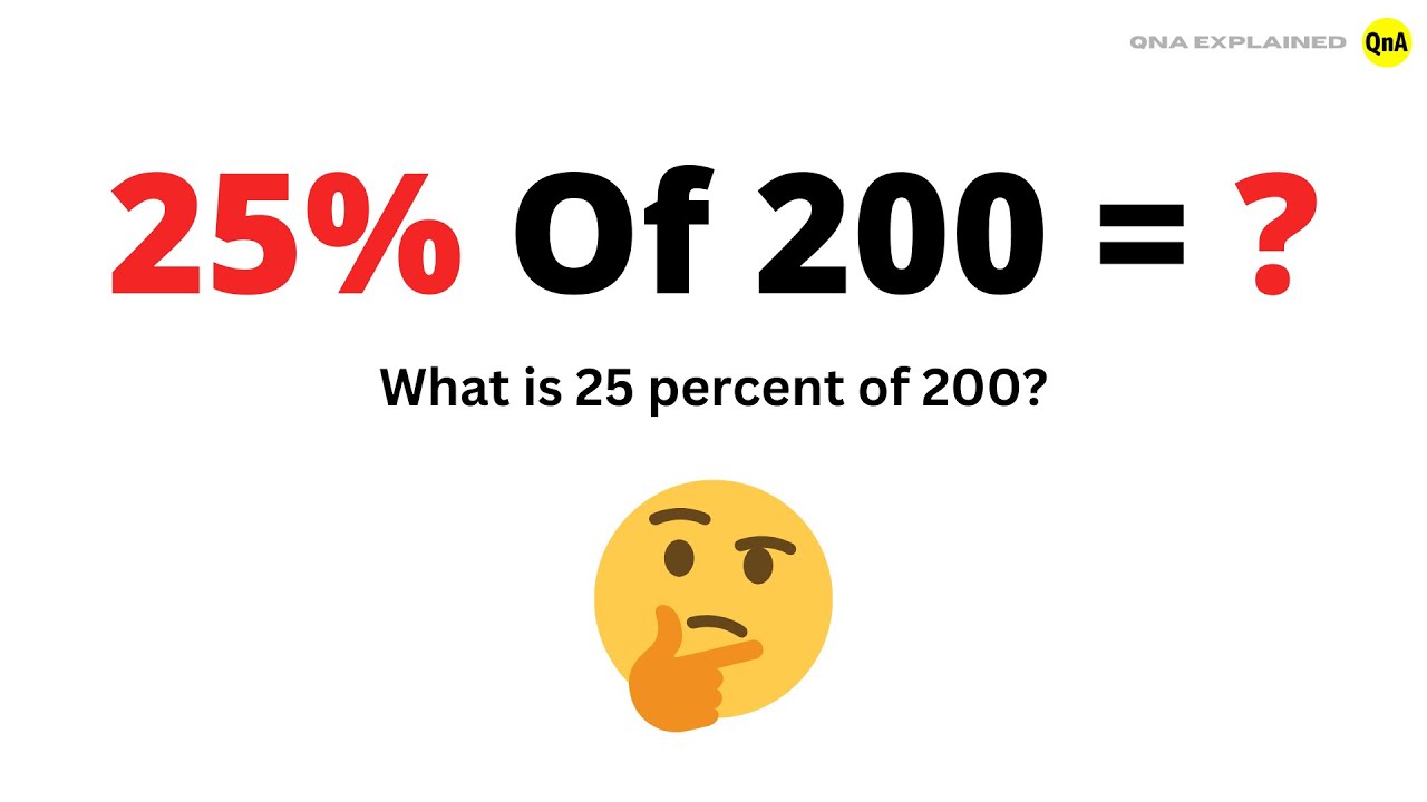 What is 25 percent of 200 ? - QnA Explained - YouTube