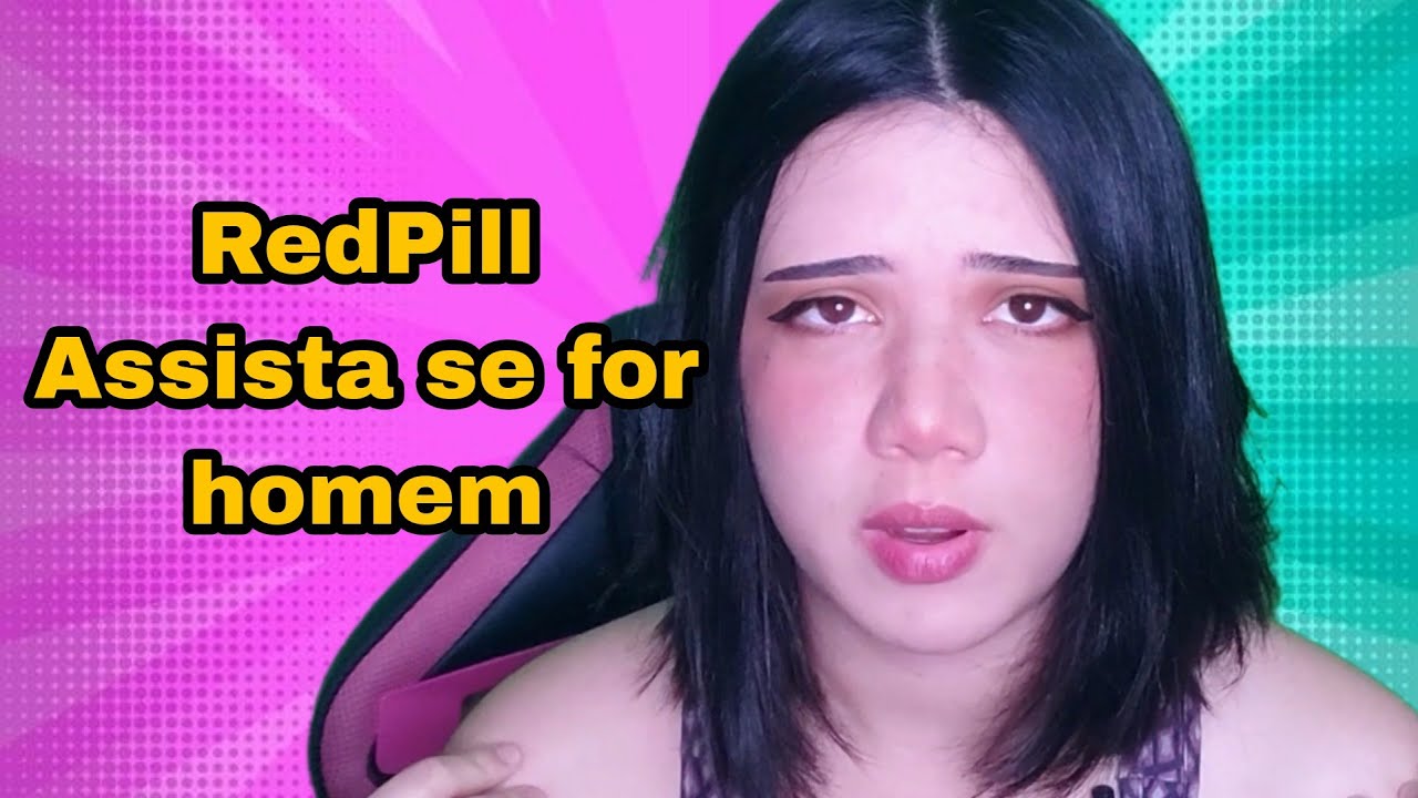 RedPill - Assista se for Homem - YouTube
