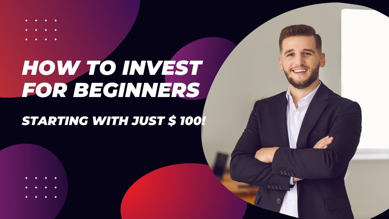 How to invest for beginners (Starting with $100) - YouTube