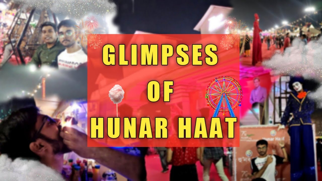 GLIMPSES OF HUNAR HAAT - YouTube