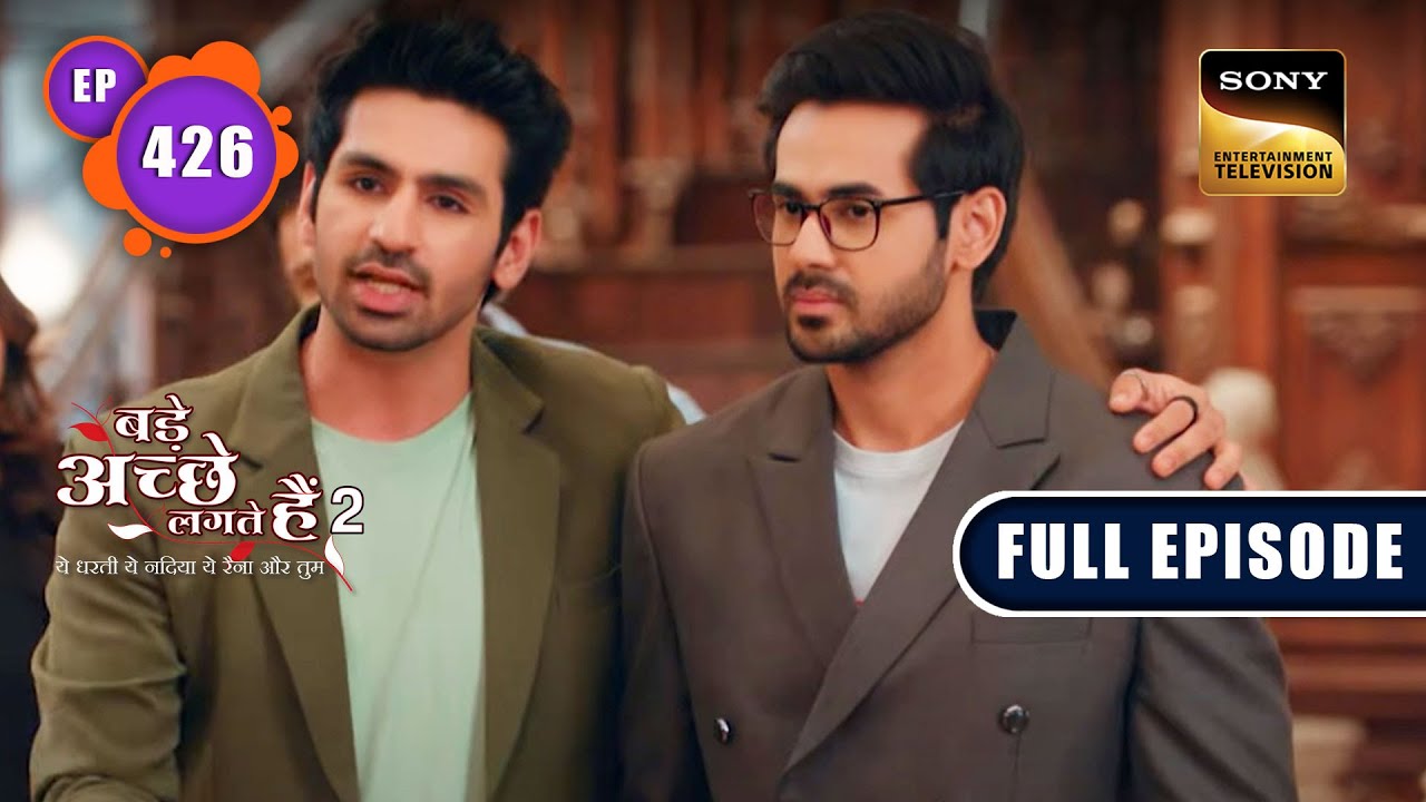Josh's Unexpected Move | Bade Achhe Lagte Hain 2 | Ep 426 | Full ...