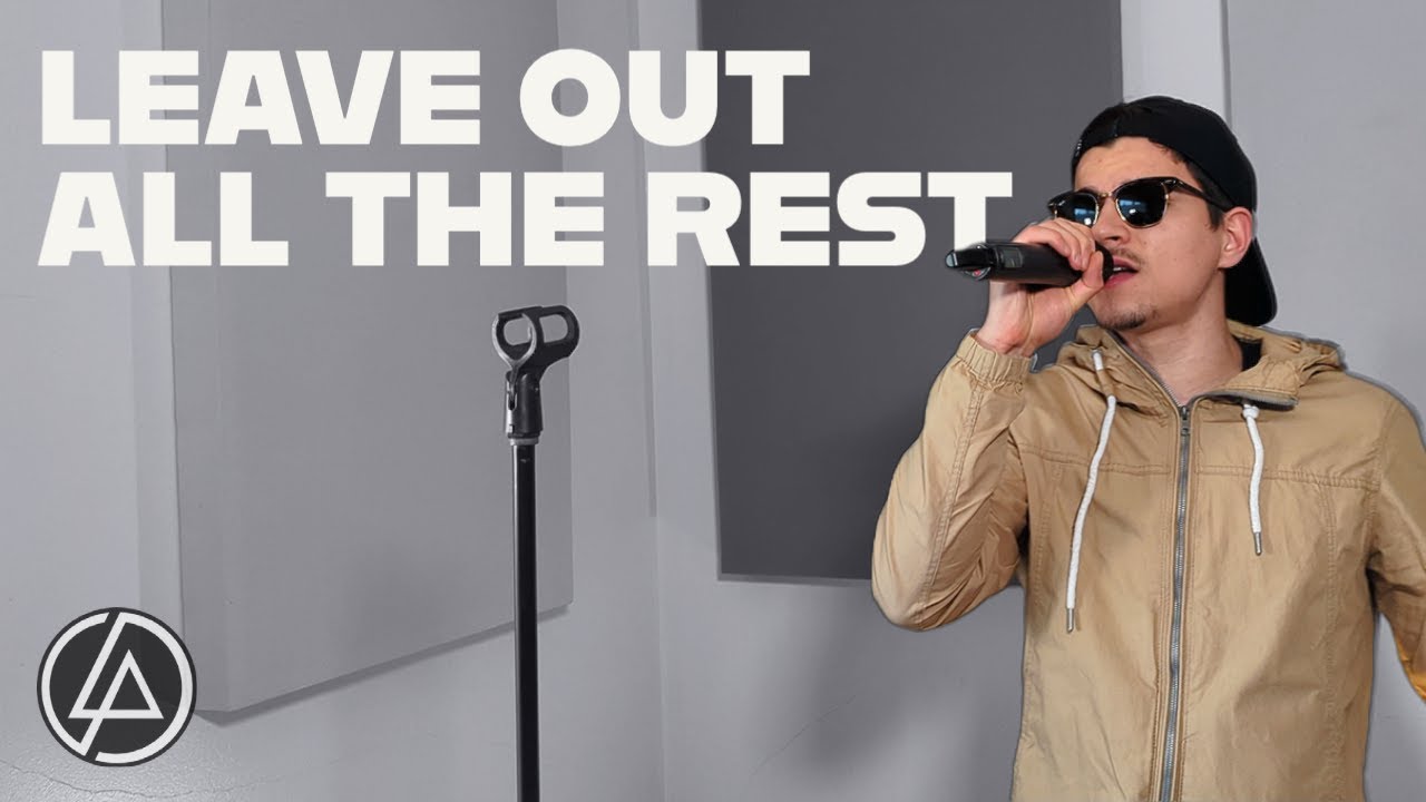 Linkin Park - Leave Out All The Rest (Live Vocal Cover) - YouTube