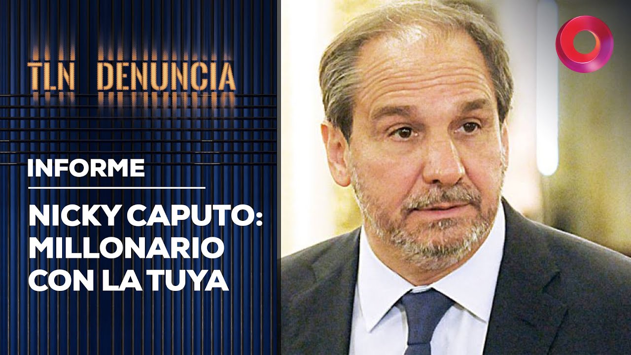 Nicky Caputo: millonario con la tuya - #TelenueveDenuncia 12/10 - YouTube