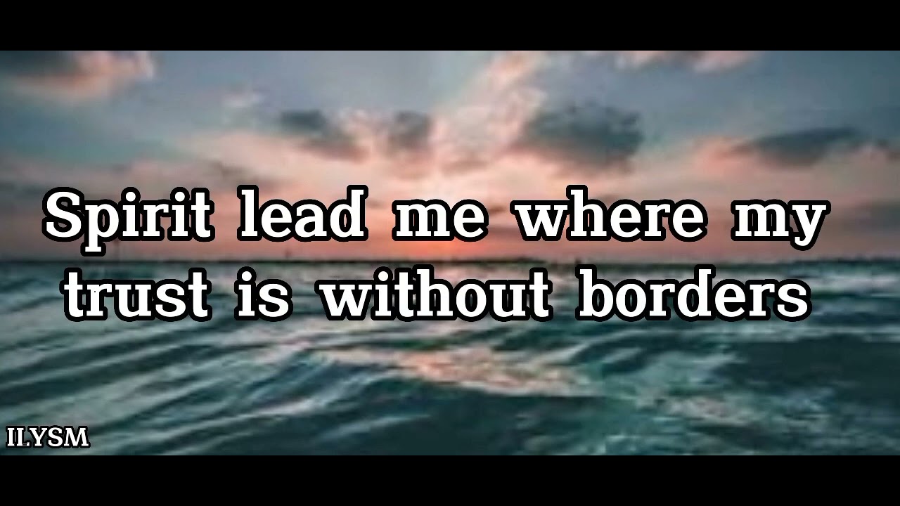 Oceans (Where Feet May Fail) (Lyrics) by Hillsong UNITED - YouTube