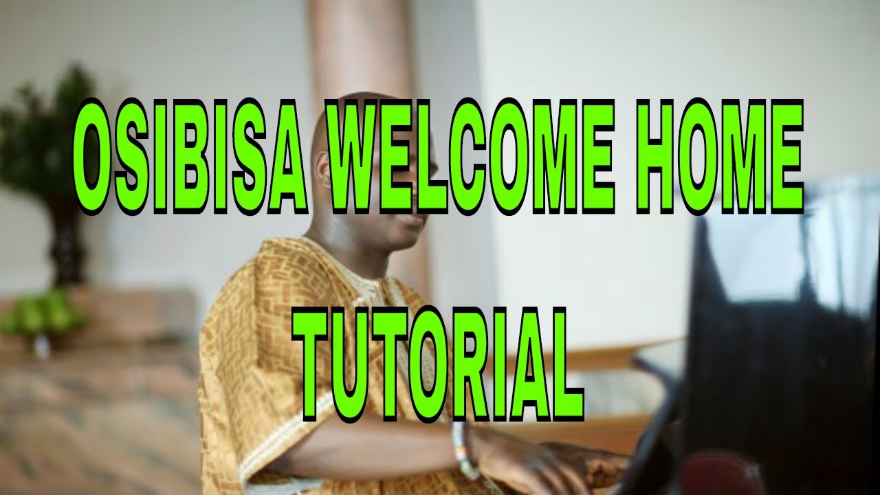 How to play Osibisa Welcome home on piano - Adavance Highlife Piano ...