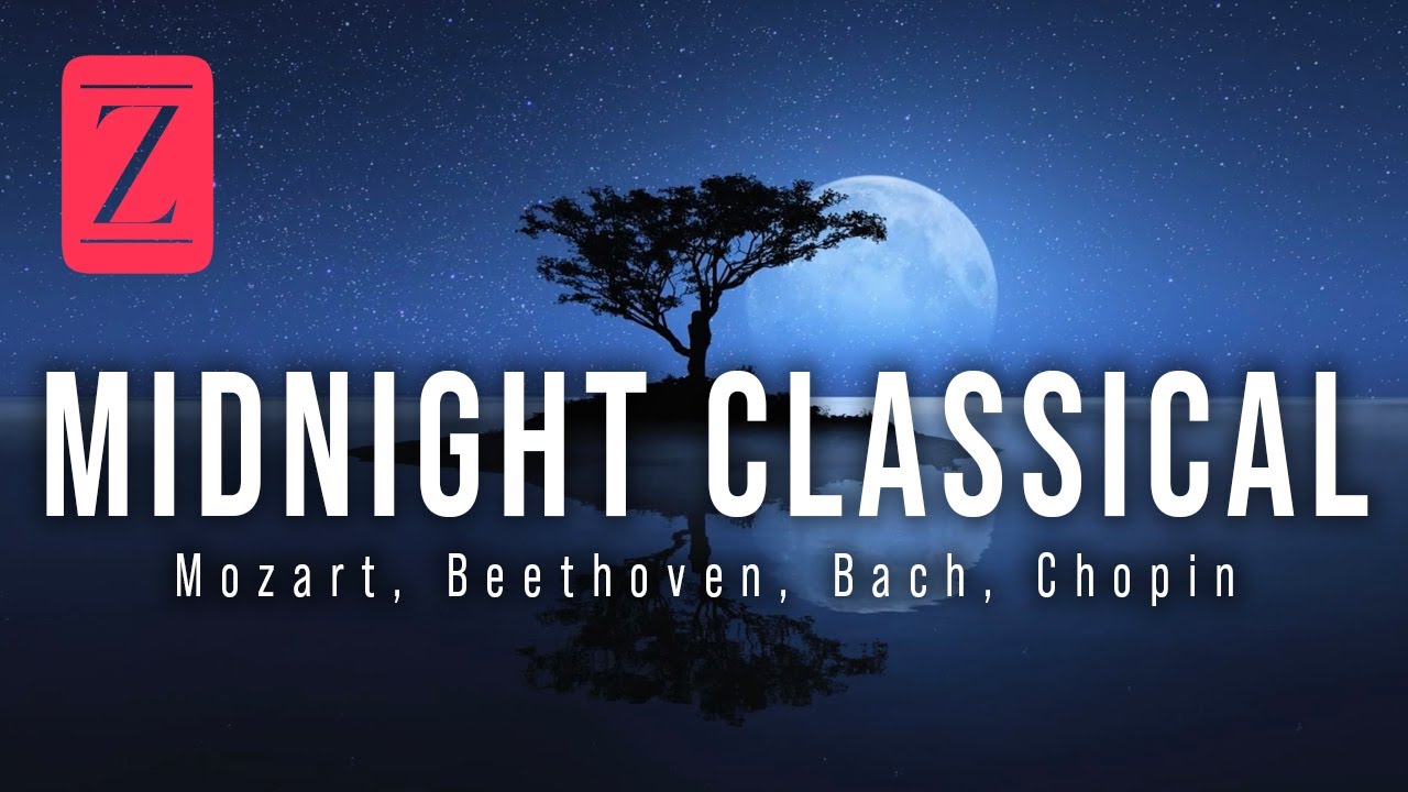 [1.5 HOURS] 🌜 Midnight Classical Music - Mozart, Beethoven, Bach ...