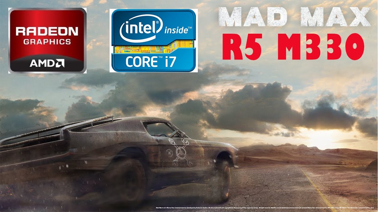 Mad Max Gameplay Performance On AMD R5 M330 | INTEL CORE I7 6500U | 4 ...