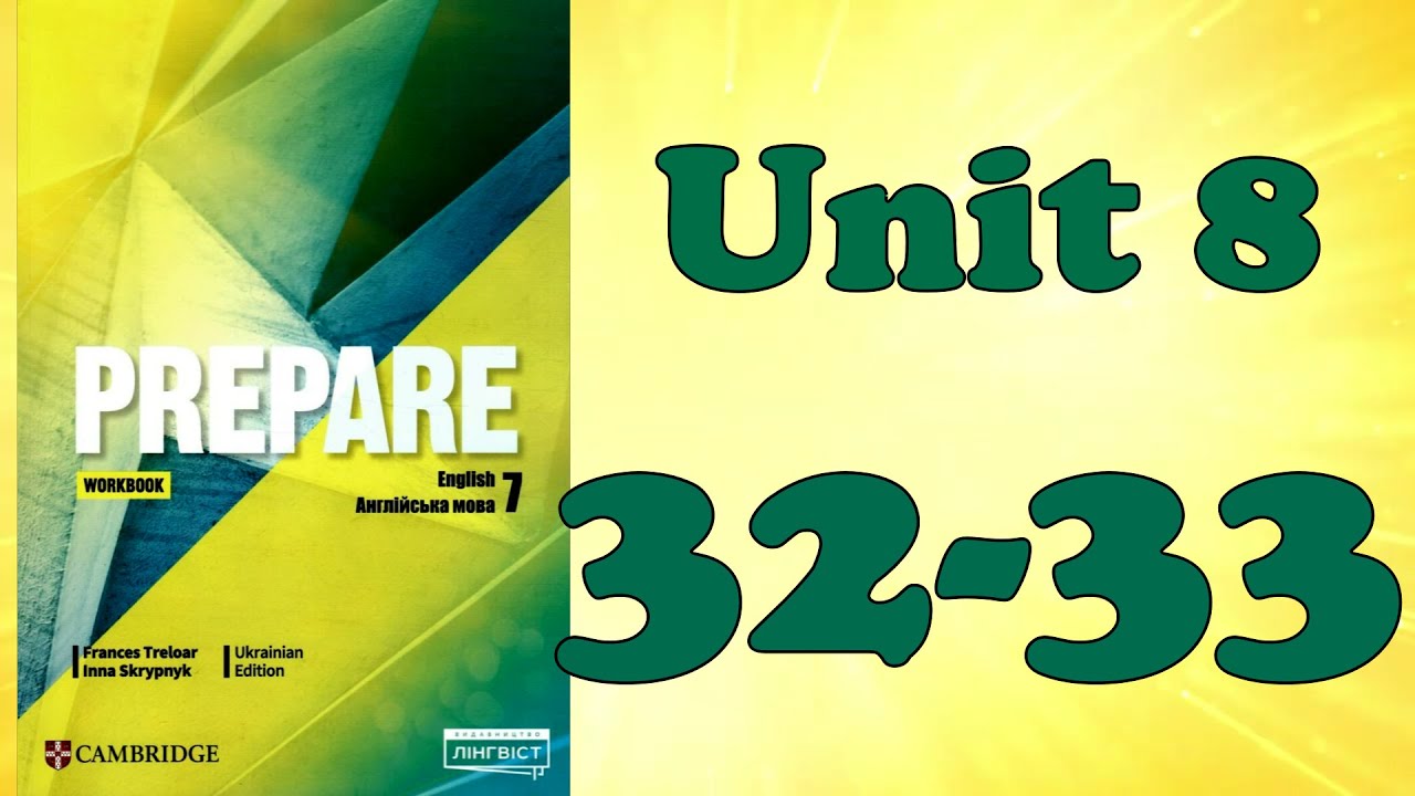Prepare 7 НУШ Unit 8 Life in the Future. Grammar. Vocabulary pp.32-33 ...