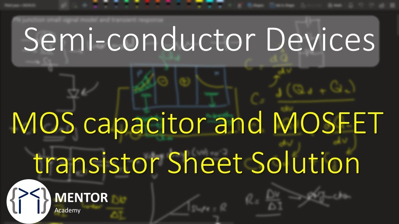 MOS capacitor and MOSFET Sheet Solution - YouTube