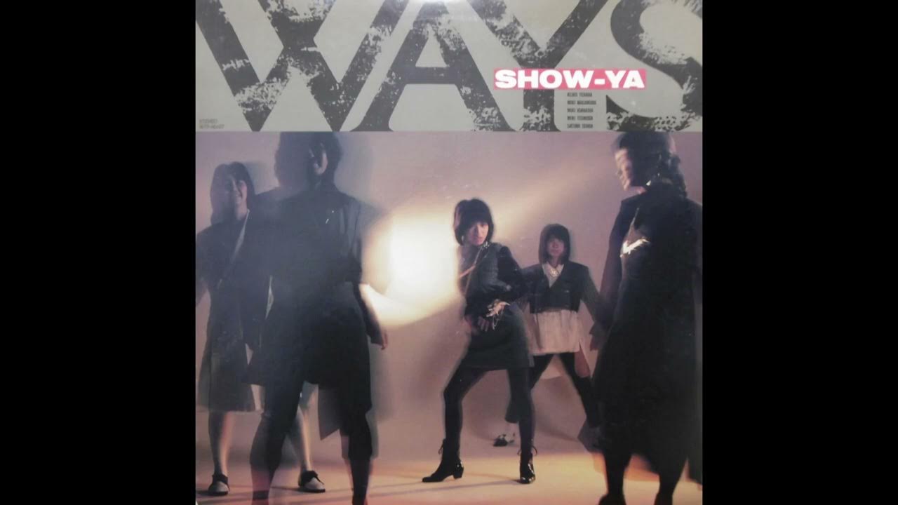 Show-Ya – Ways 1986 Vinyl - YouTube Music