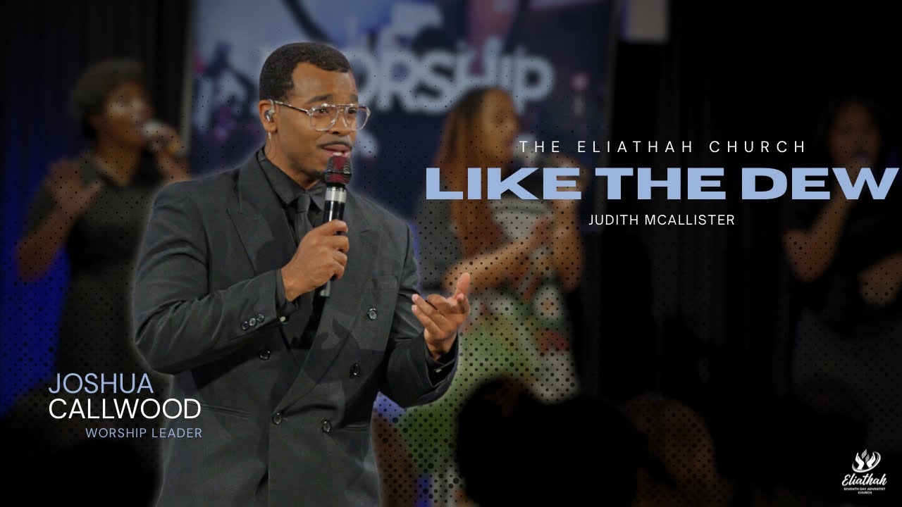 Like The Dew | Judith McAllister | Eliathah Worship - YouTube