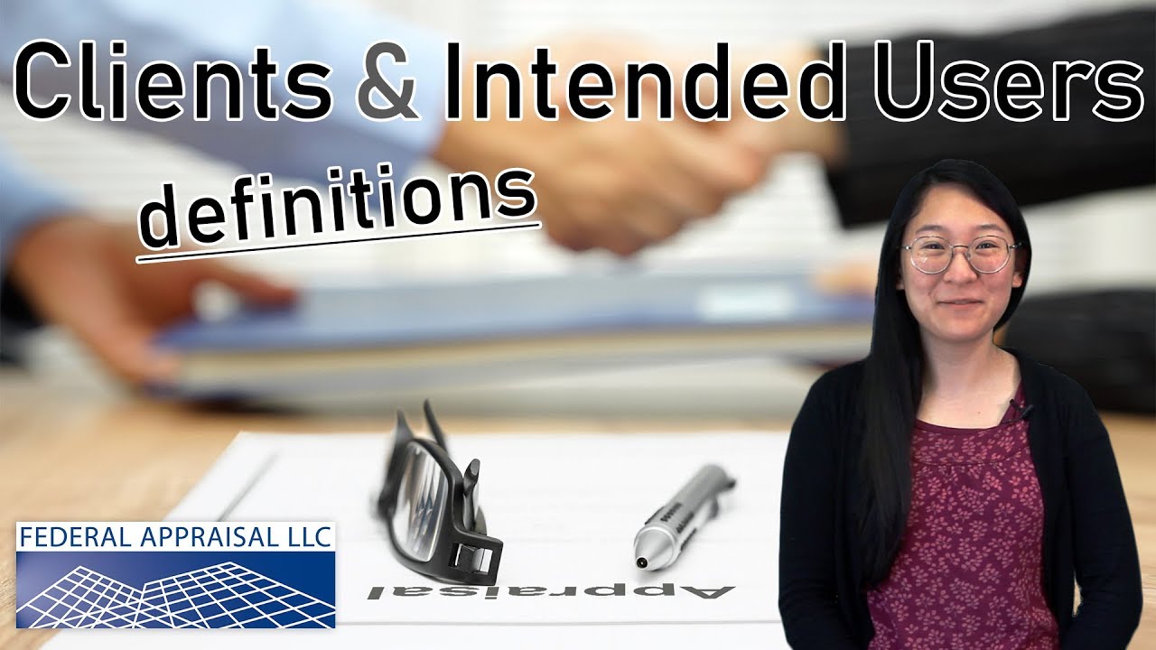 Defining "Clients & Intended Users" in Appraisal - YouTube