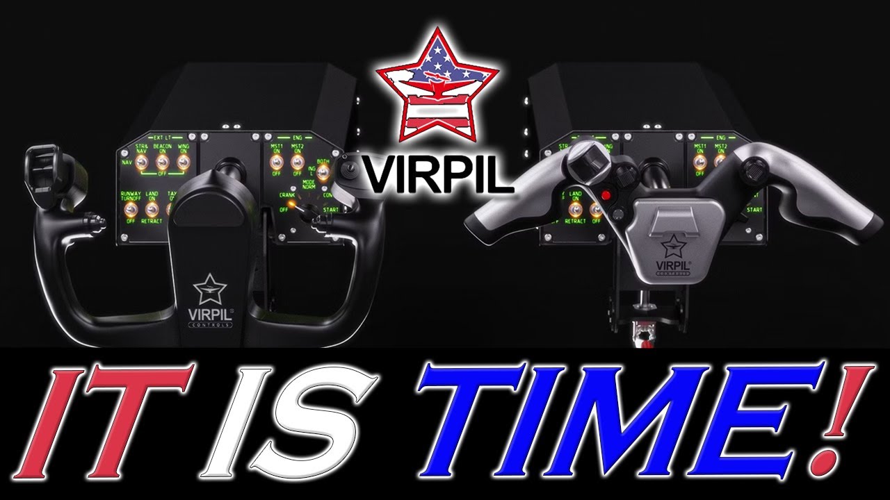 IT IS TIME FOR VIRPIL TO ENTER OUR WORLD!! MSFS XPLANE P3D - YouTube