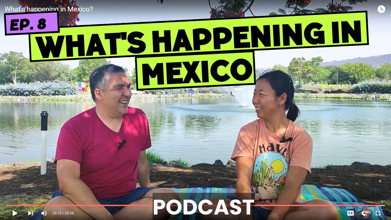 What's Happening in Mexico Now? | Podcast #movingtoMexico - YouTube